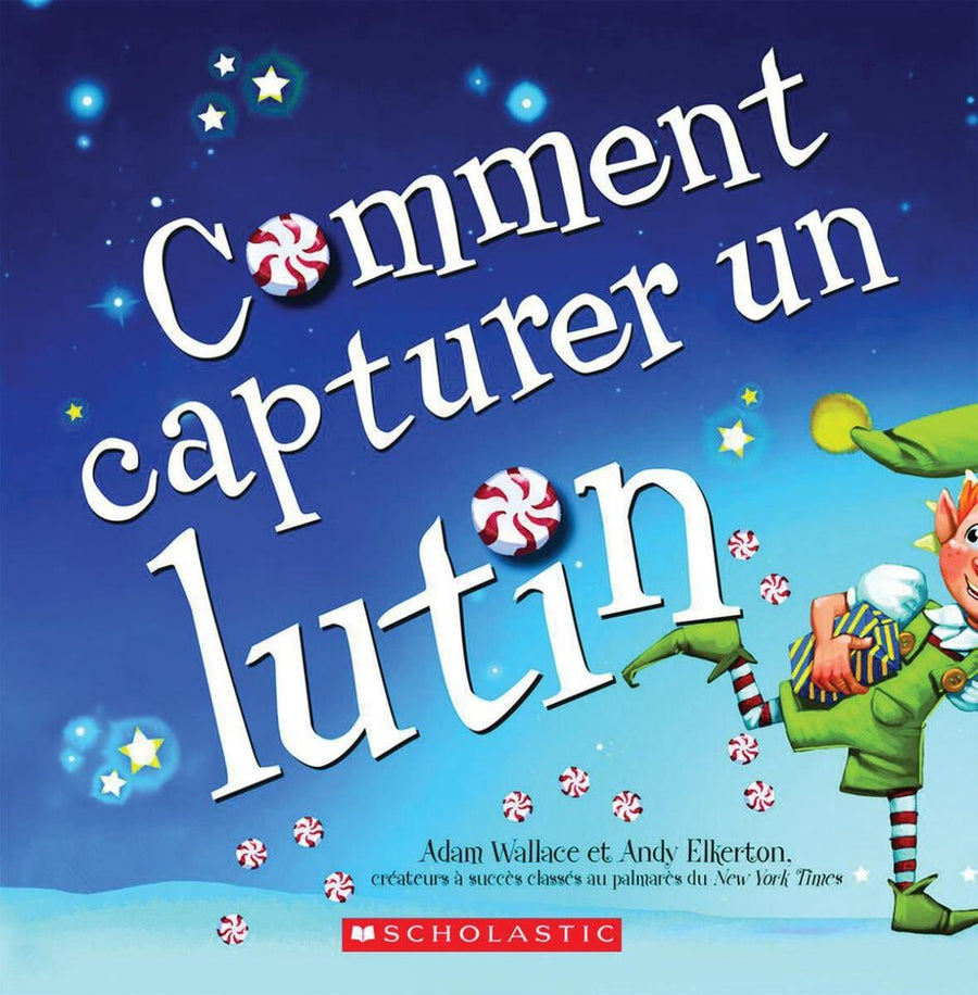Comment capturer un lutin – Fillettes & Fiston